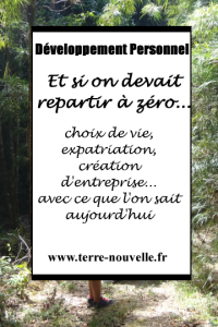 Et si on devait repartir à zéro… | Terre nouvelle